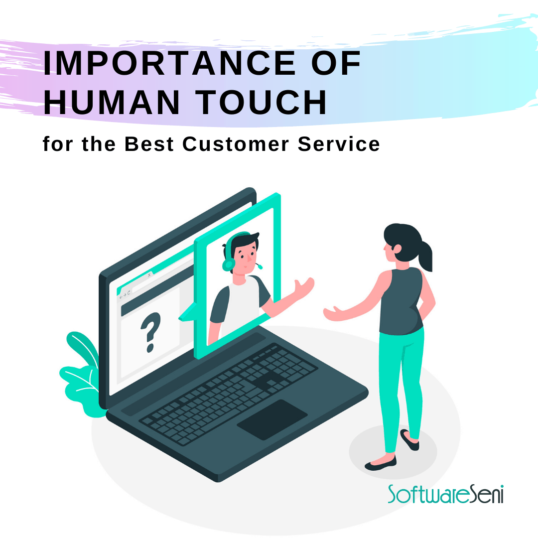 The Importance of Human Touch for the Best Customer Service